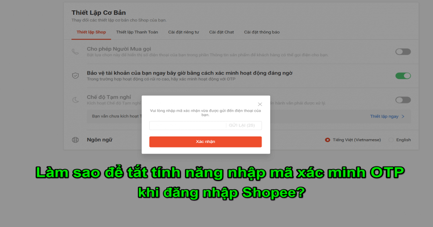 Cách tắt mã OTP Shopee khi đăng nhập tài khoản