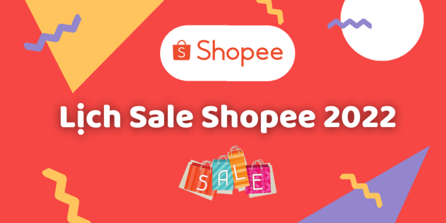 Lịch Sale Shopee 2022: Cập nhật tháng 12/2022