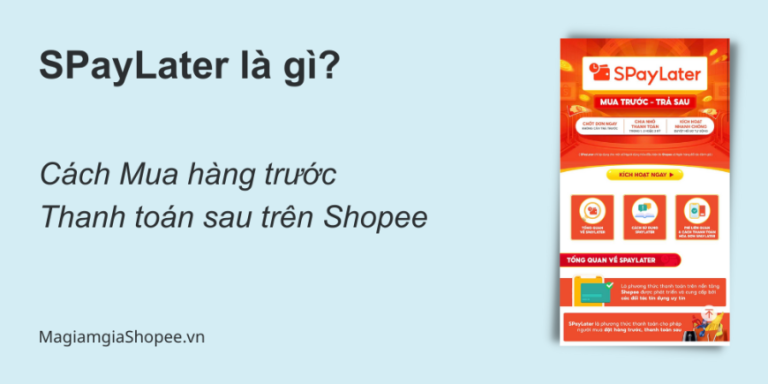 SPayLater là gì? Cách Mua hàng trước - Thanh toán sau trên Shopee